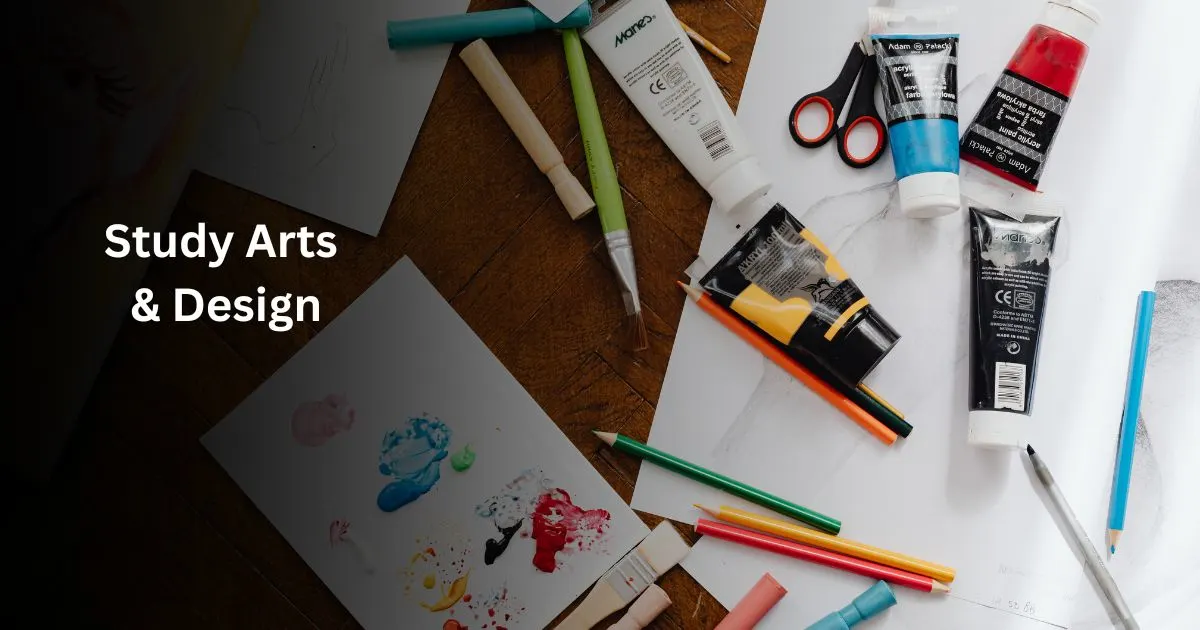 Study Arts & Design Abroad – Top Countries, Career & Courses